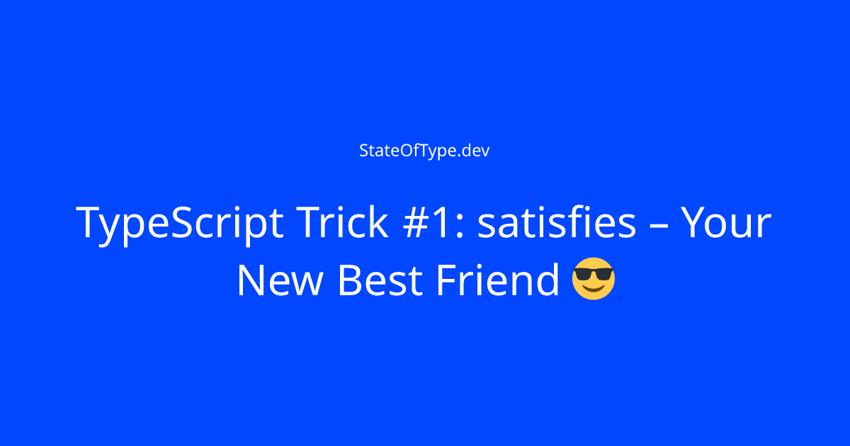 TypeScript Trick #2: Template Literal Types | StateOfType.dev - Practical TypeScript & React ...